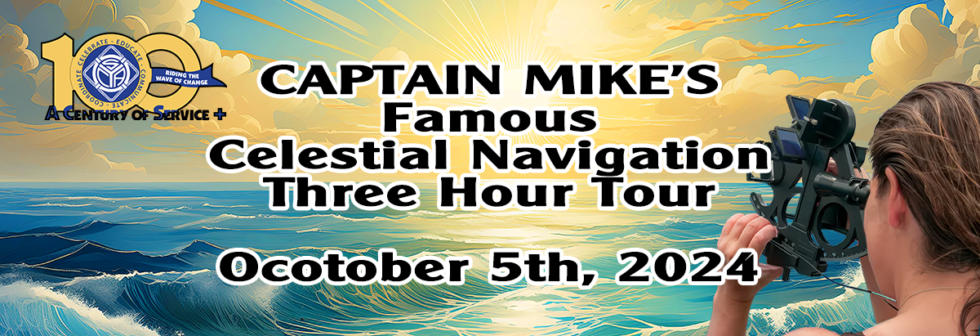 Capt. Mike's Famous Celestial Navigation Three Hour Tour - Southern ...